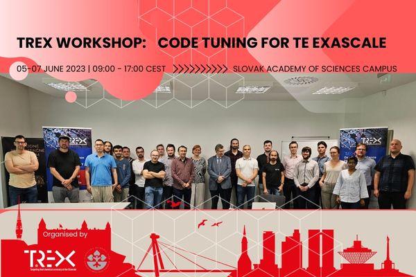 Insights and Experiences: A Recap of the TREX Workshop on Code Tuning for the Exascale | TREX